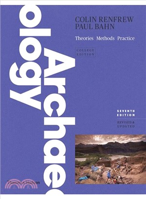 Archaeology: Theories, Methods and Practice - 三民網路書店