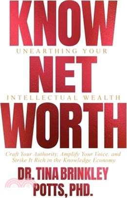 KnowNet Worth: Unearthing Your Intellectual Wealth - 三民網路書店