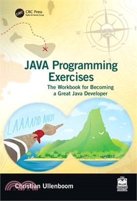Java Programming Exercises: The Workbook for Becoming a Great Java Developer - 三民網路書店