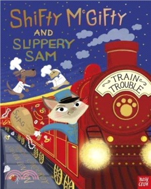 Shifty McGifty and Slippery Sam: Train Trouble - 三民網路書店