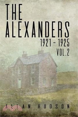 The Alexanders. Vol. 2 1921 - 1925 - 三民網路書店
