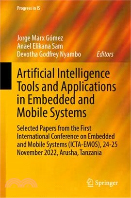Artificial Intelligence Tools and Applications in Embedded and Mobile Systems: Selected Papers ...