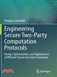 Engineering Secure Two-Party Computation Protocols - 三民網路書店