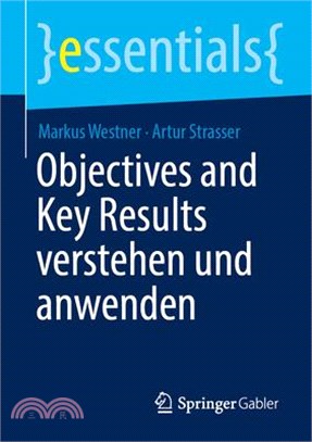 Objectives and Key Results Verstehen Und Anwenden - 三民網路書店
