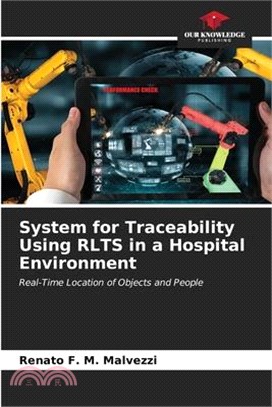 System for Traceability Using RLTS in a Hospital Environment - 三民網路書店