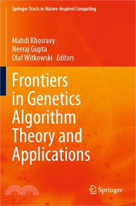 Frontiers in Genetics Algorithm Theory and Applications - 三民網路書店